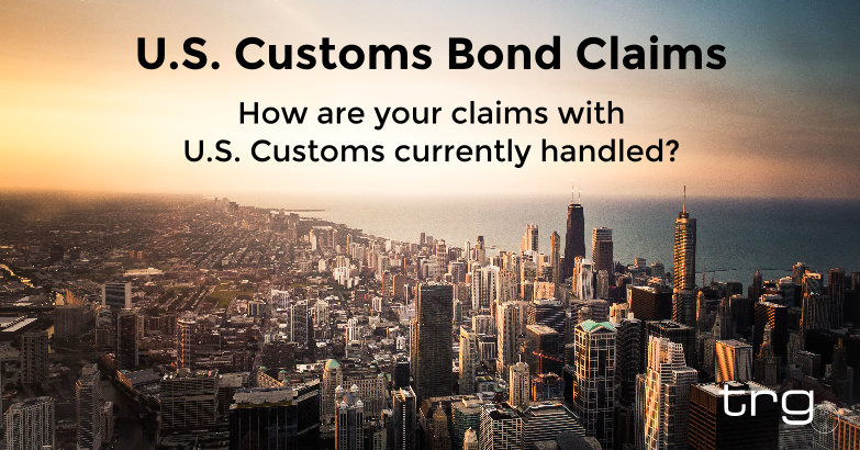 Customs Bond Conditions | Claims Assistance | Trade Risk Guaranty