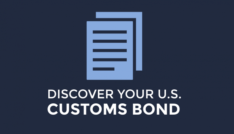Discover your U.S. Customs Bond | Customs Bond