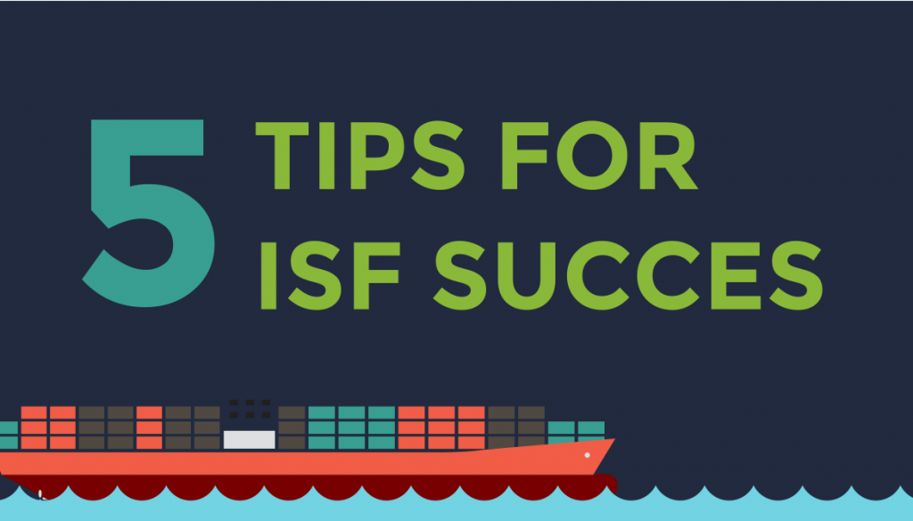 Top 5 ISF Filing Tips | International Trade