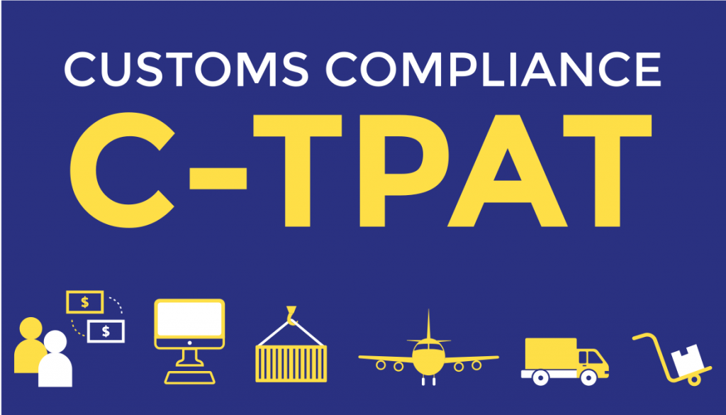 Customs Compliance with C-TPAT | International Trade