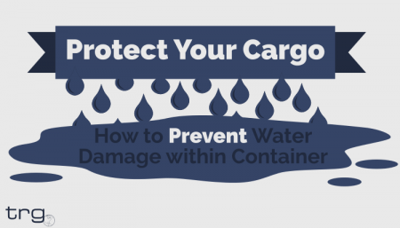 Prevent Moisture Damage in Shipping Containers | Cargo Insurance