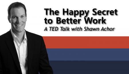 Happy Secret to Better Work | Business Growth