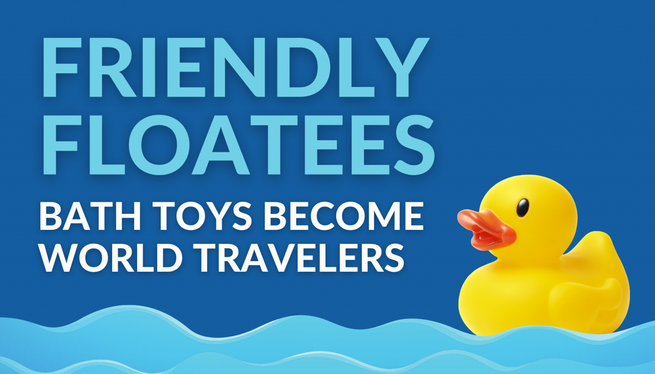 Friendly Floatees | Marine Cargo Insurance