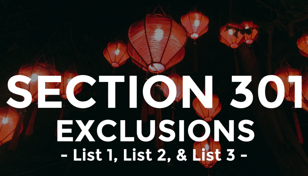 Section 301 Exclusions Granted: List 1, 2, & 3 | Chinese Tariffs