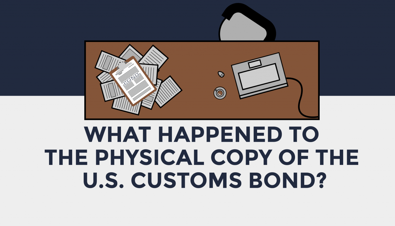 Physical Copy of U.S. Customs Bond | Importing in the U.S.
